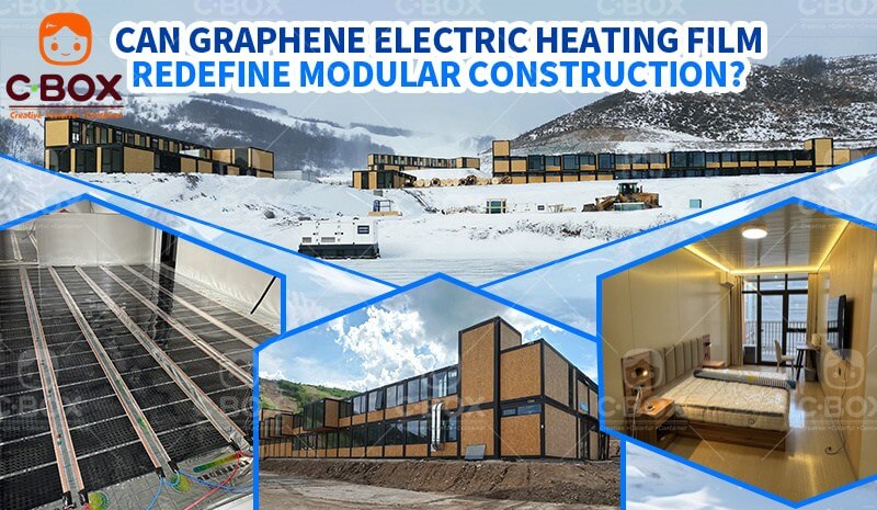 Can Graphene Electric Heating Film Redefine Modular Construction?